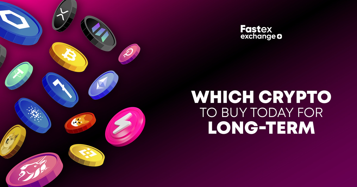Qual criptografia comprar hoje para o longo prazo | Fastex