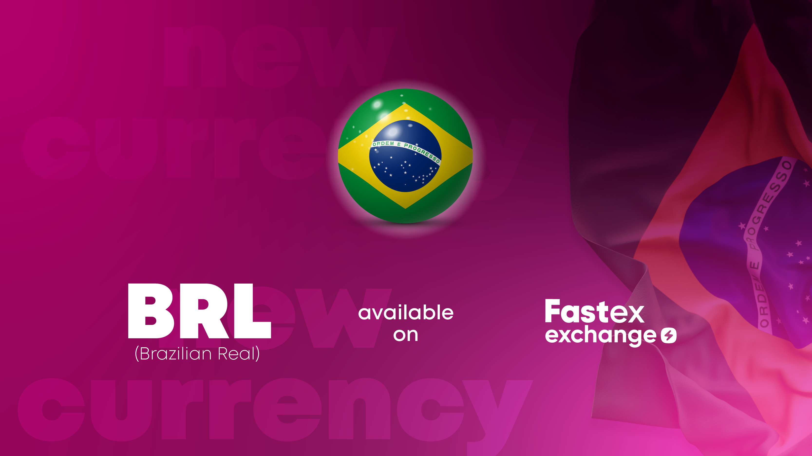 Fastex Exchange integrated the national currency of Brazil Fastex Exchange integrated the national currency of Brazil