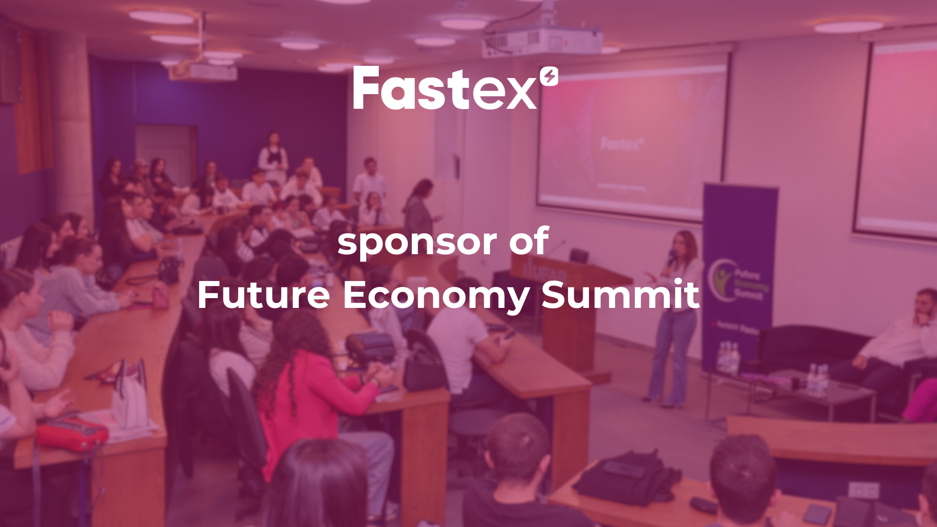 Fastex is the sponsor of Future Economy Summit: the best research papers will be awarded with FTNs